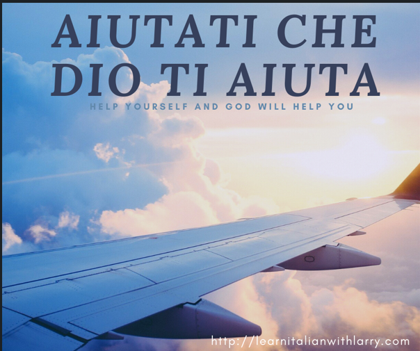 How to say God helps those who help themselves in Italian? - Learn ...